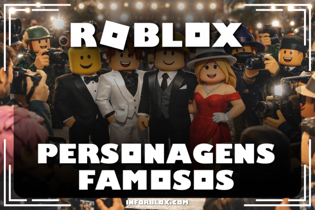 Jogadores mais famosos da história do Roblox - Inforblox